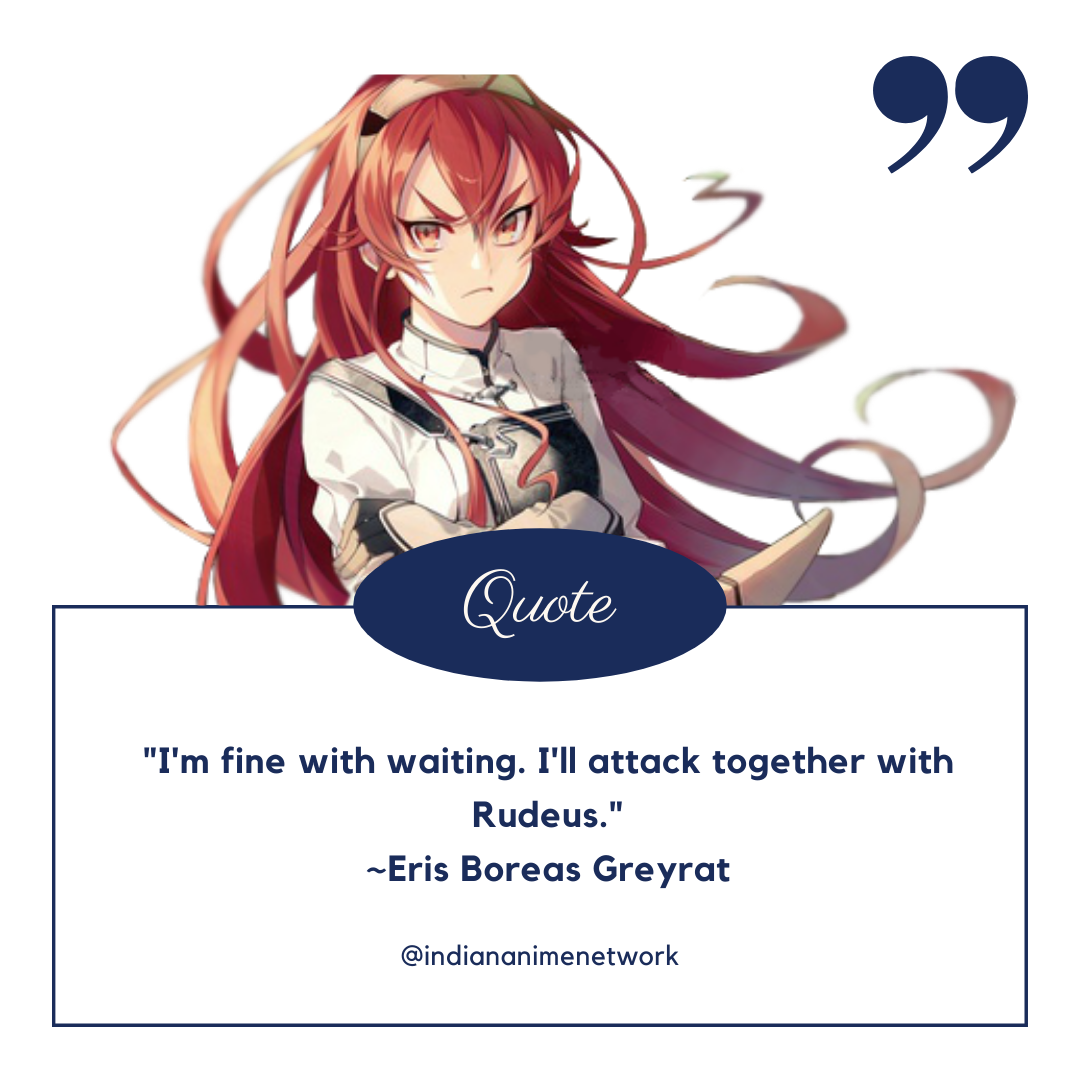 17 Amazing Quotes From Mushoku Tensei: Isekai Ittara Honki Dasu ...