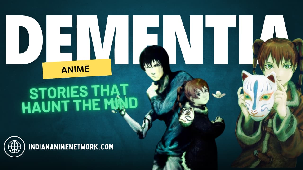 Exploring Madness: Must-Watch Dementia Anime Series in 2025